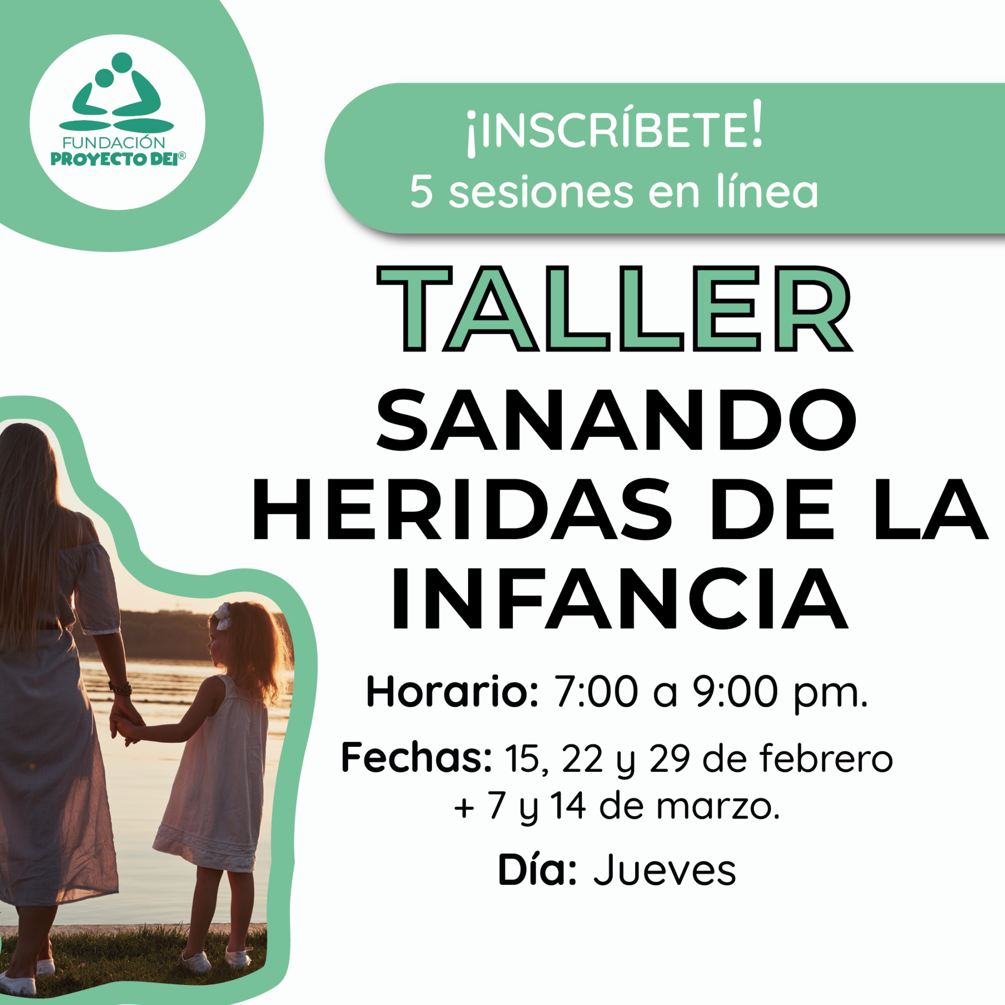 Taller sanando heridas de la infancia – Fundación Proyecto DEI